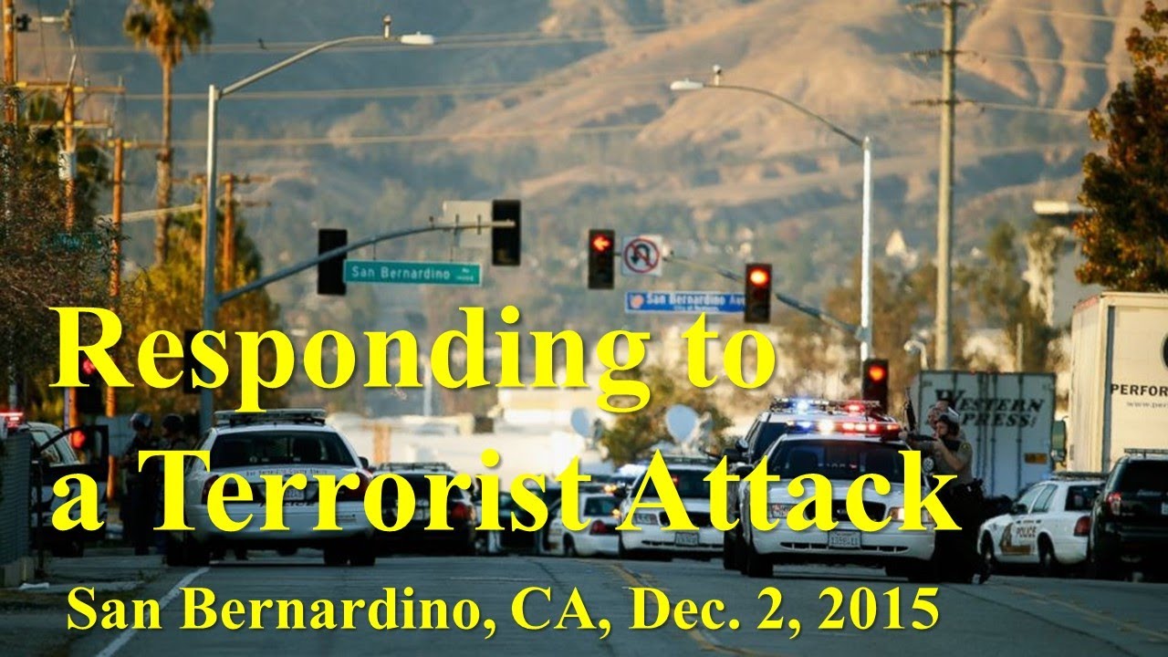 Responding to a Terrorist Attack (3): The Inland Regional Center, San ...