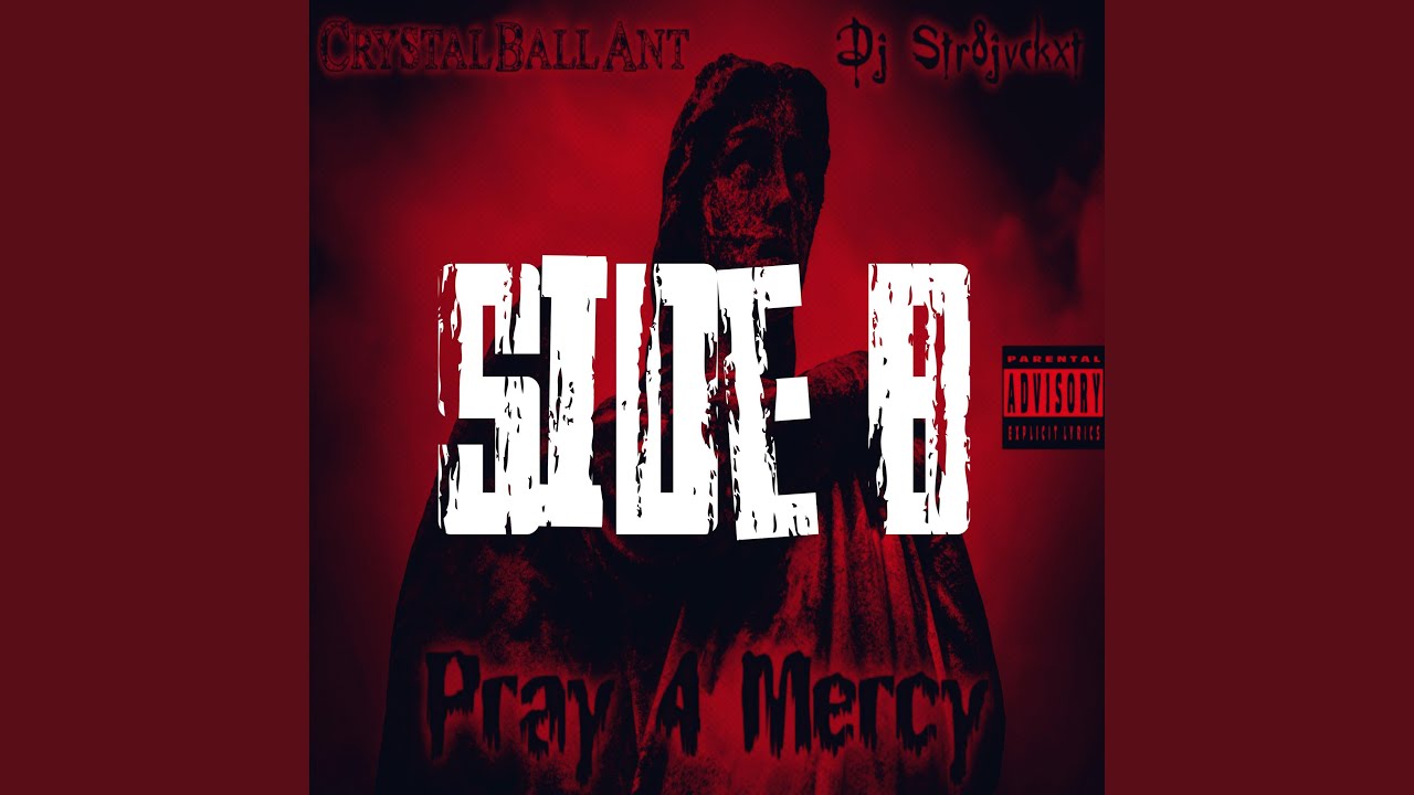 Pray 4 Mercy (Side B) - YouTube
