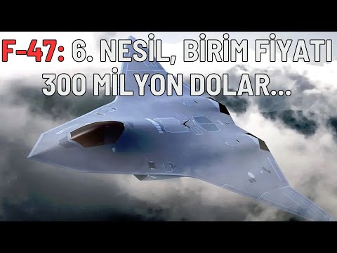 ABD'nin 6. nesil savaş uçağı ihalesi F-47'yi Boeing kazandı