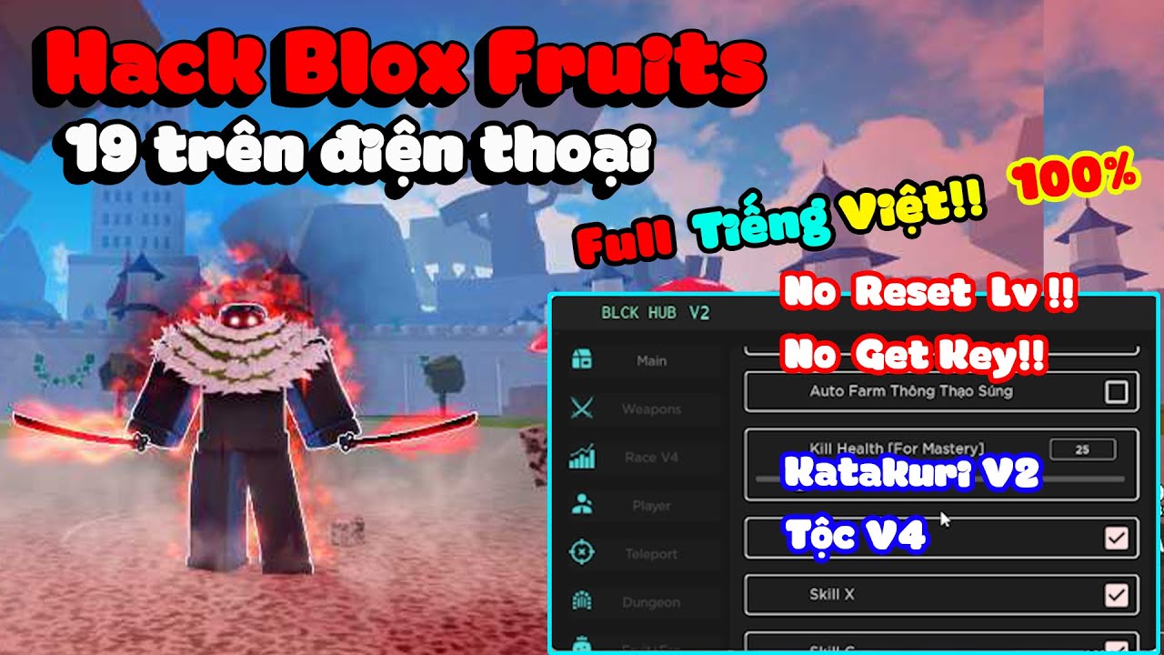 Cách Hack Blox Fruits 19 Mới Nhất Trên Điện Thoại Fluxus V30 Super