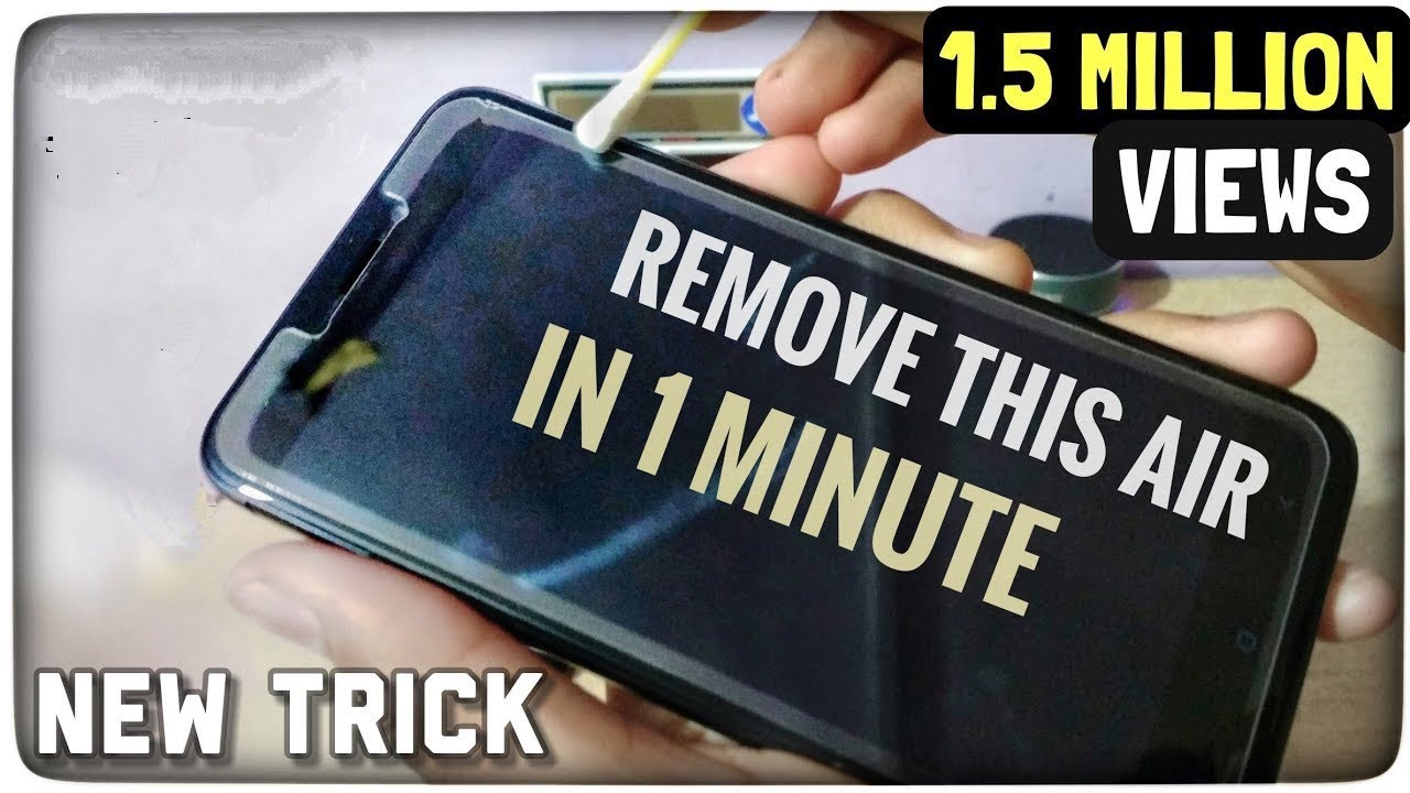 How to Remove Air From Tempered Glass | Removing Halo Effect From ...