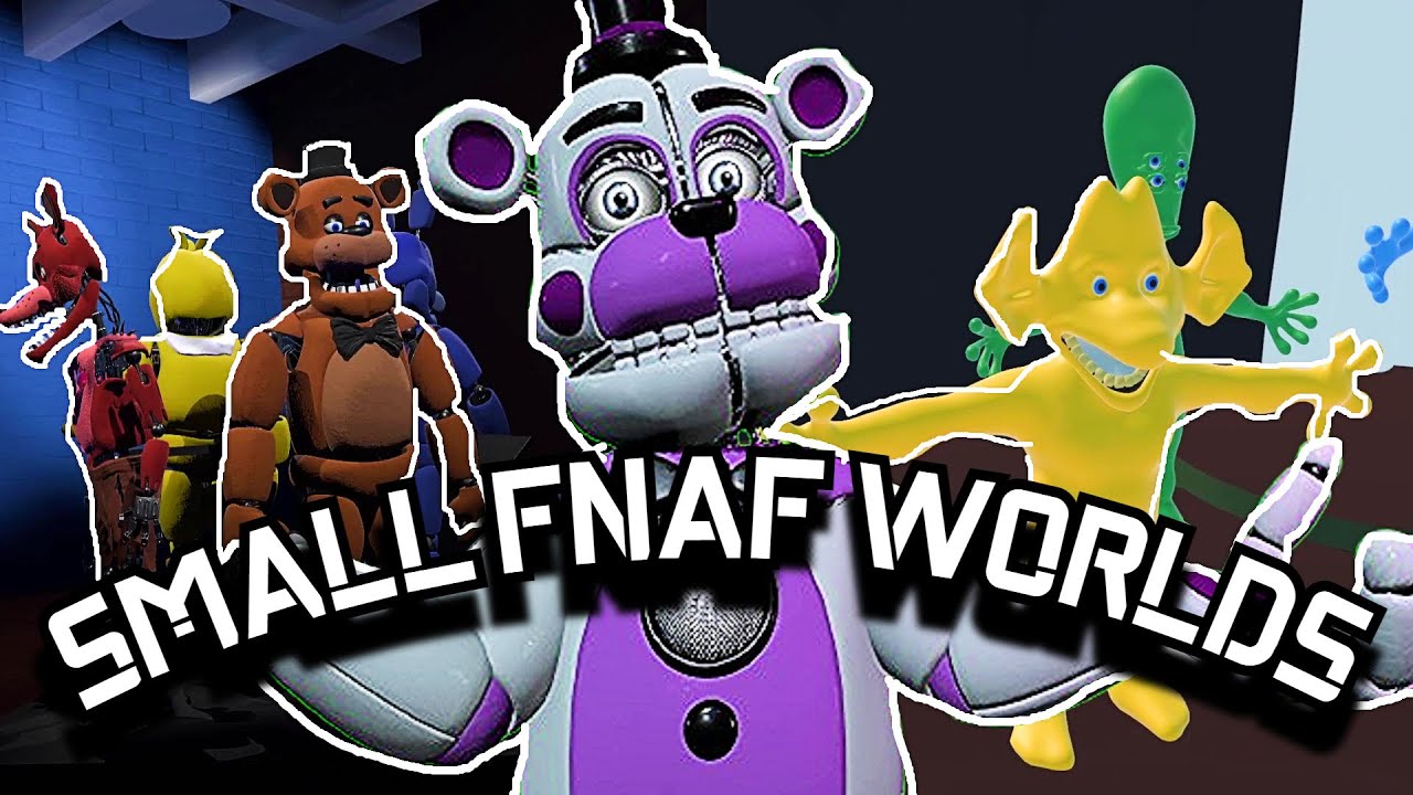 CHECKING OUT SMALL AND RANDOM FNAF WORLDS - YouTube
