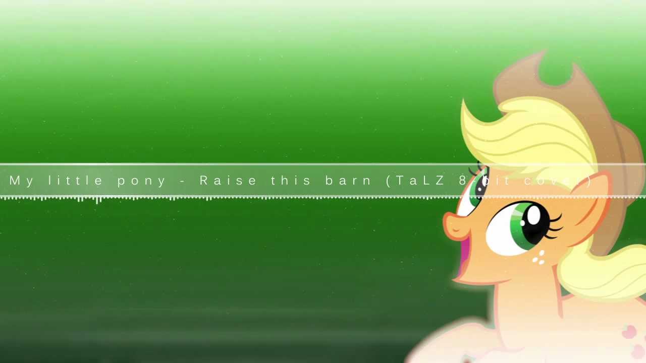 [8-bit] MLP. Apple Jack - Raise this barn (TaLZ 8-bit cover) - YouTube