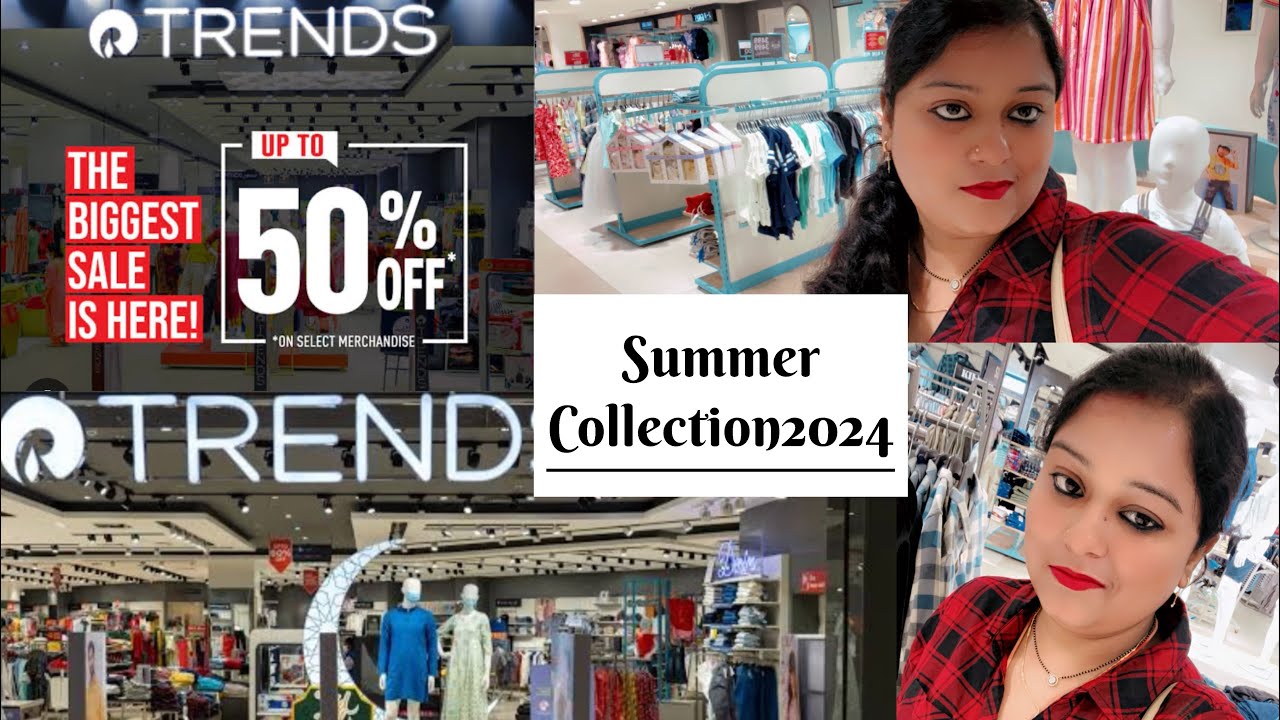 Reliance Trends #summercollection 2024 new arrival || arrivals ...