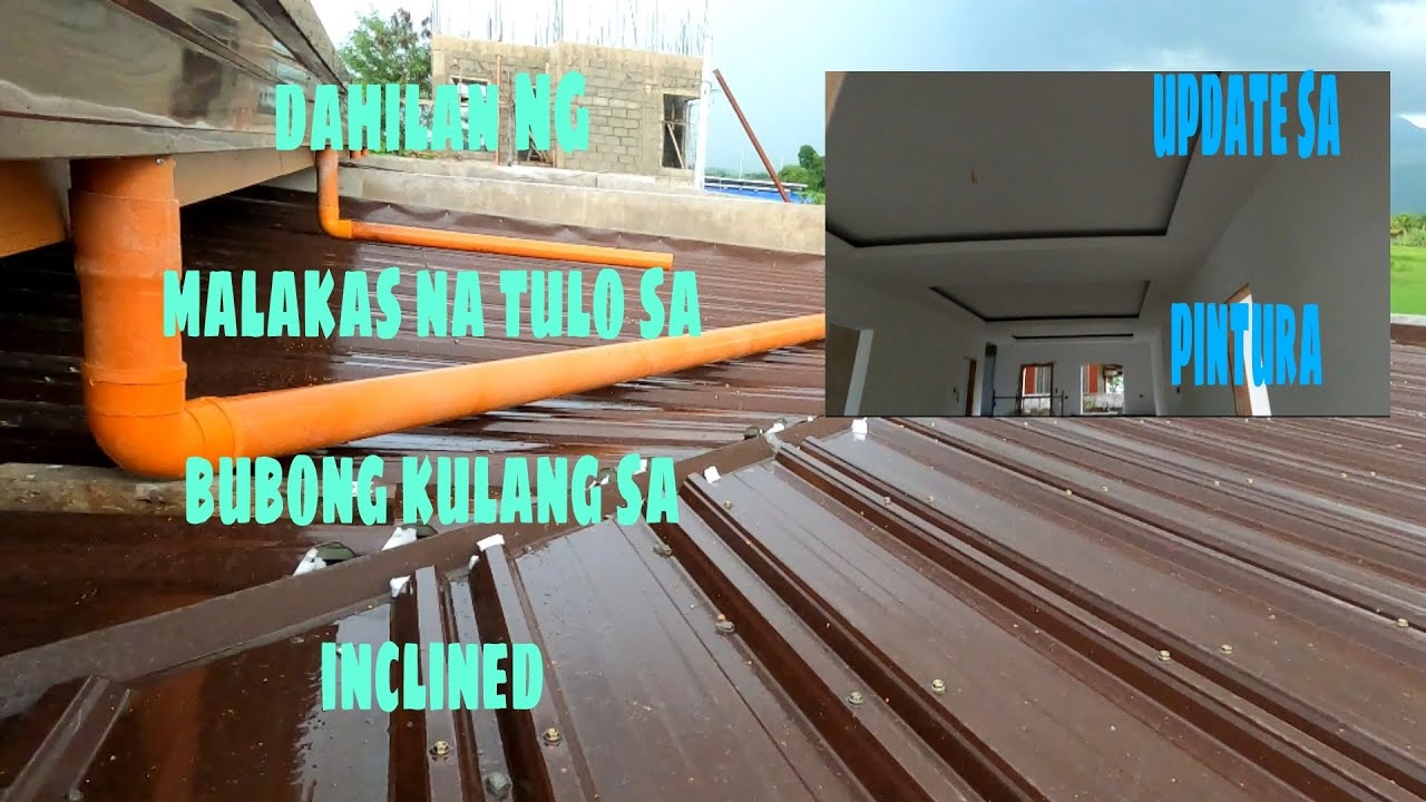 dahilan NG malakas na tulo sa bubong kulang sa inclined Ang bubong ...