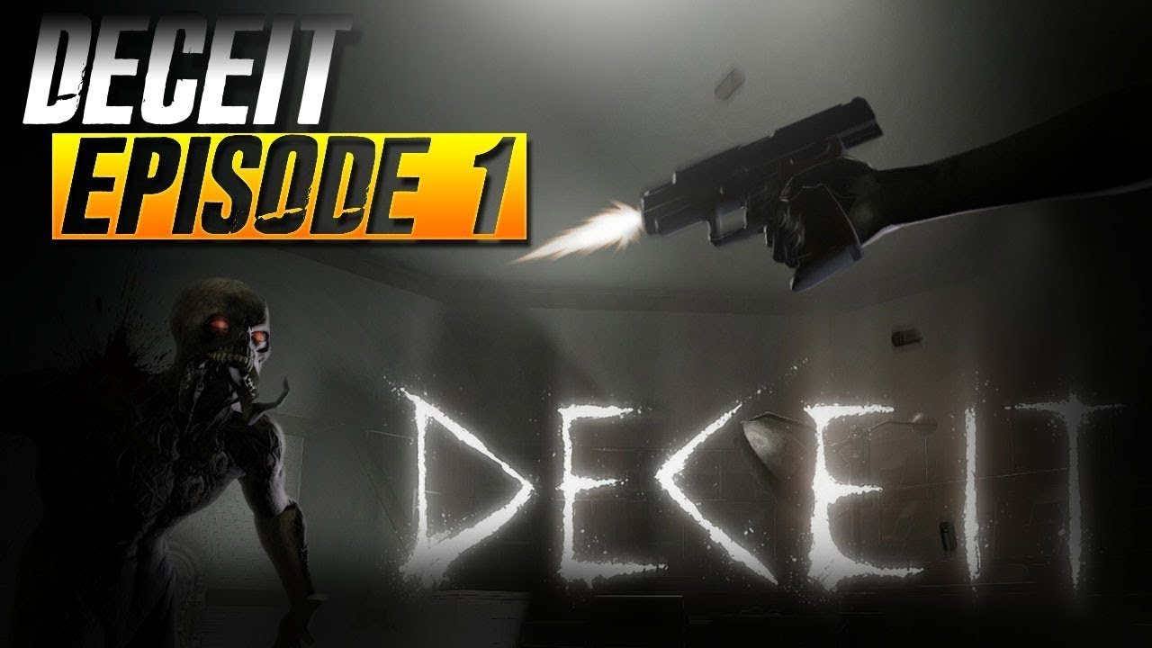 DECEIT EP.1 - YouTube