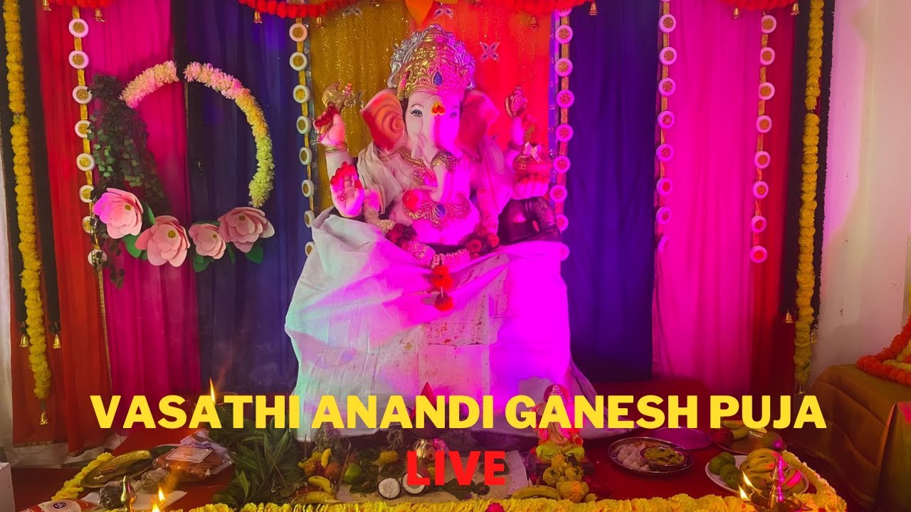 LIVE : Vasathi Anandi Ganesh Puja - Day 1 - YouTube