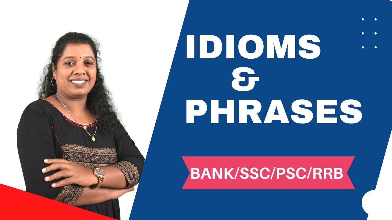 IDIOMS PHRASES For BANK SSC PSC RRB YouTube idioms-phrases-for-bank-ssc-psc-rrb-youtube