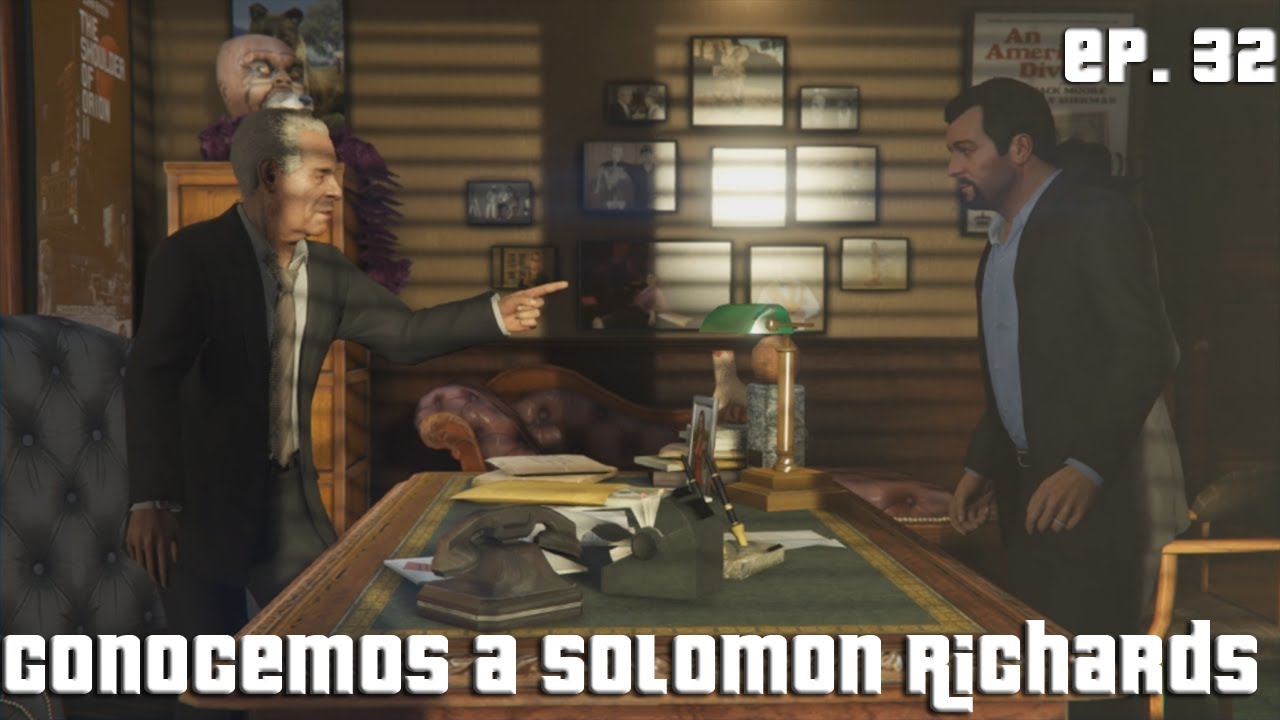 Grand Theft Auto V EP. 32 Conocemos a Solomon Richards - YouTube