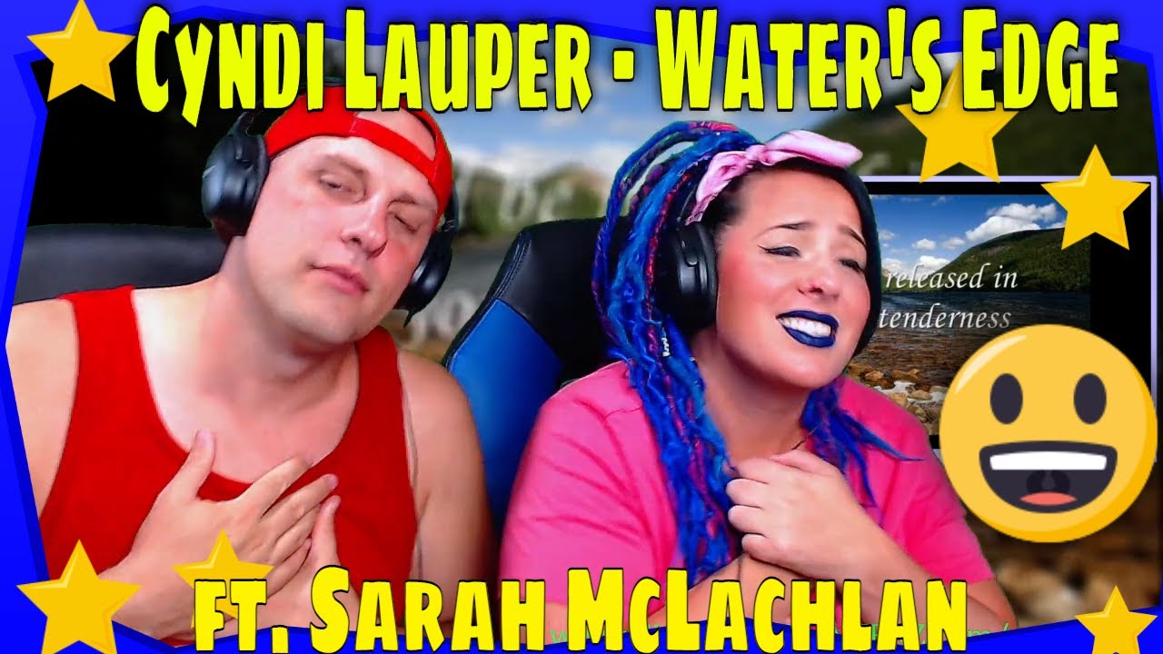 First Reaction Cyndi Lauper - Water's Edge ft. Sarah McLachlan | THE ...