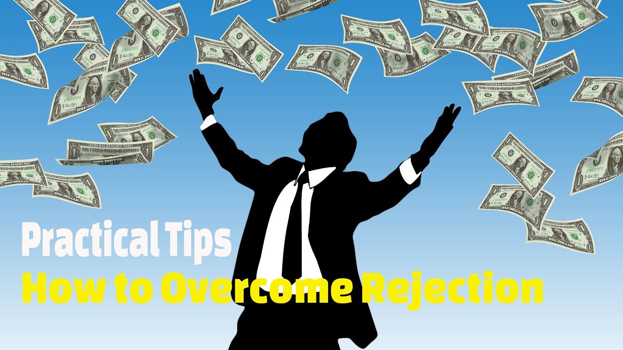 How to Overcome Rejection Practical Tips. Accepting Life. - YouTube