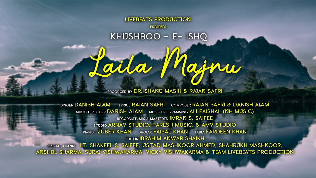 Laila Majnu | Livebeats Production | Dr. Shanu Masih & Rajan Safri ...