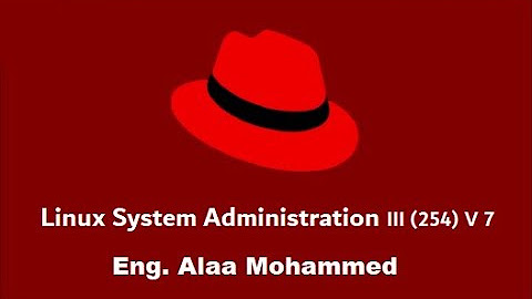 Red Hat Enterprise Linux 7 (Admin III) RH254 - YouTube