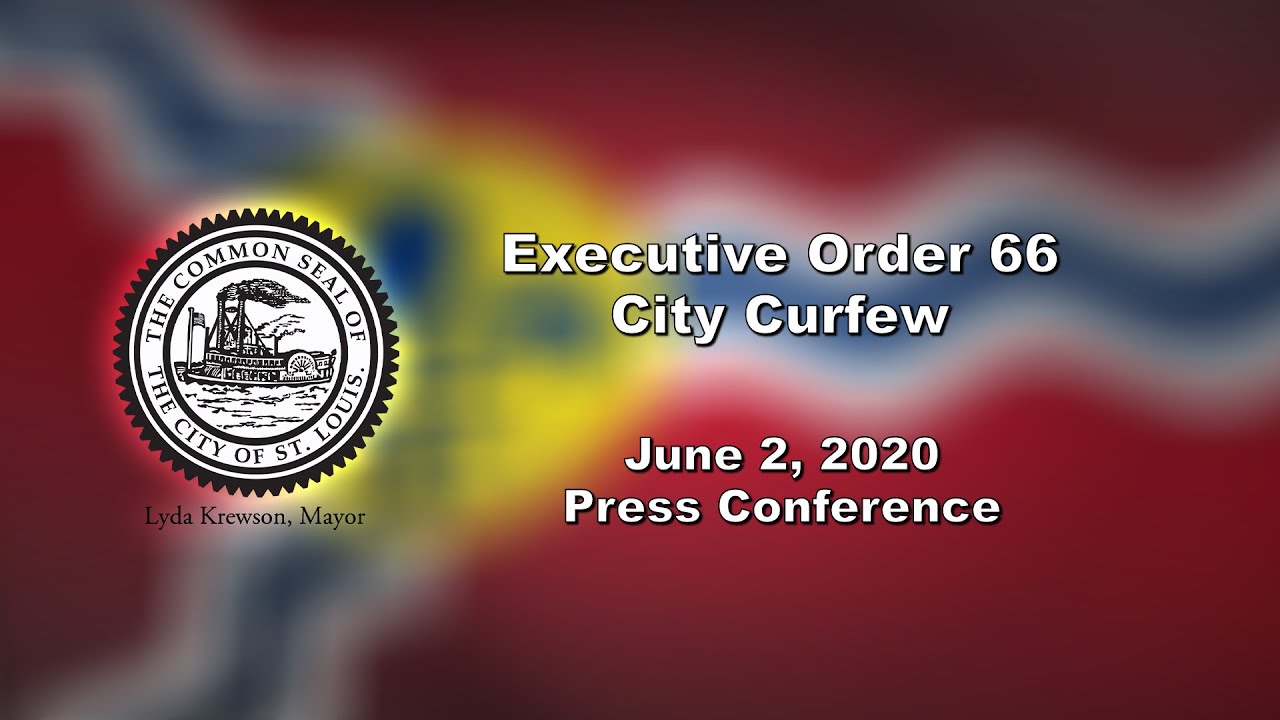 Curfew Order - June 2, 2020 | Executive Order 66 Press Conference - YouTube