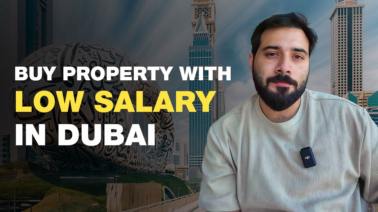 How to Invest in Dubai Real Estate with a Low Income! 🚀 - YouTube