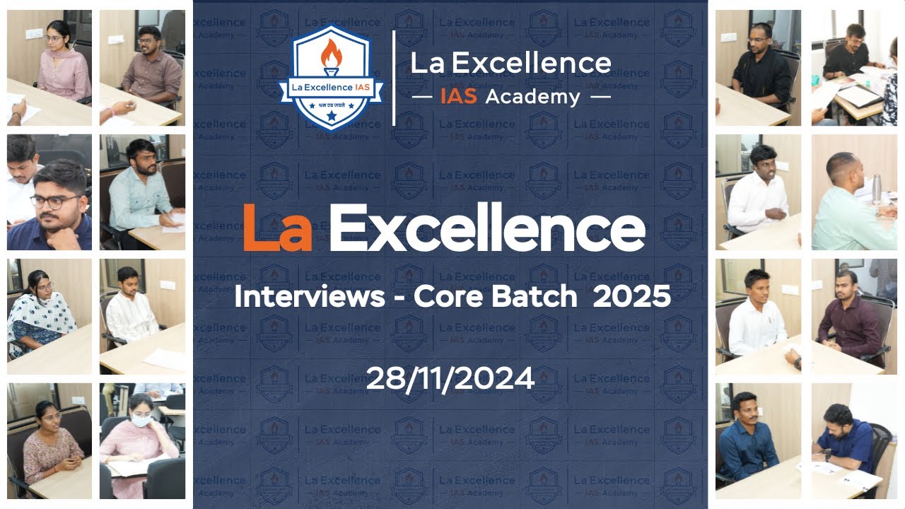 Core Batch 2025 - Interview | La Excellence |#entrance #exam #upsc # ...