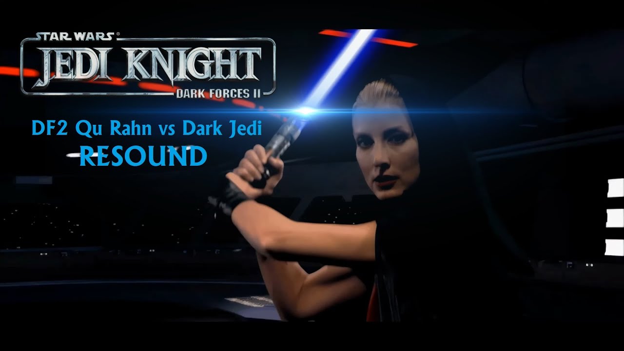STAR WARS || Qu Rahn vs Dark Jedi || DARK FORCES 2 SFX RE-SOUND #sfx # ...