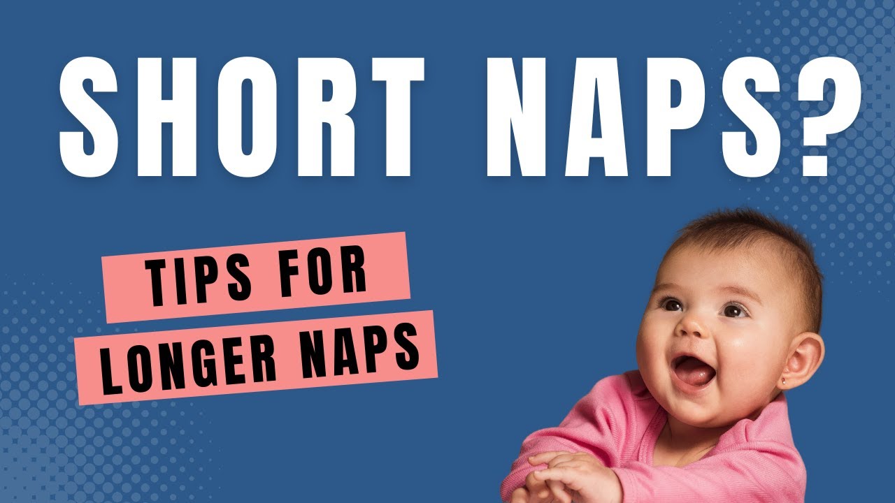 Struggling with short naps? 3 Tips for longer naps - YouTube