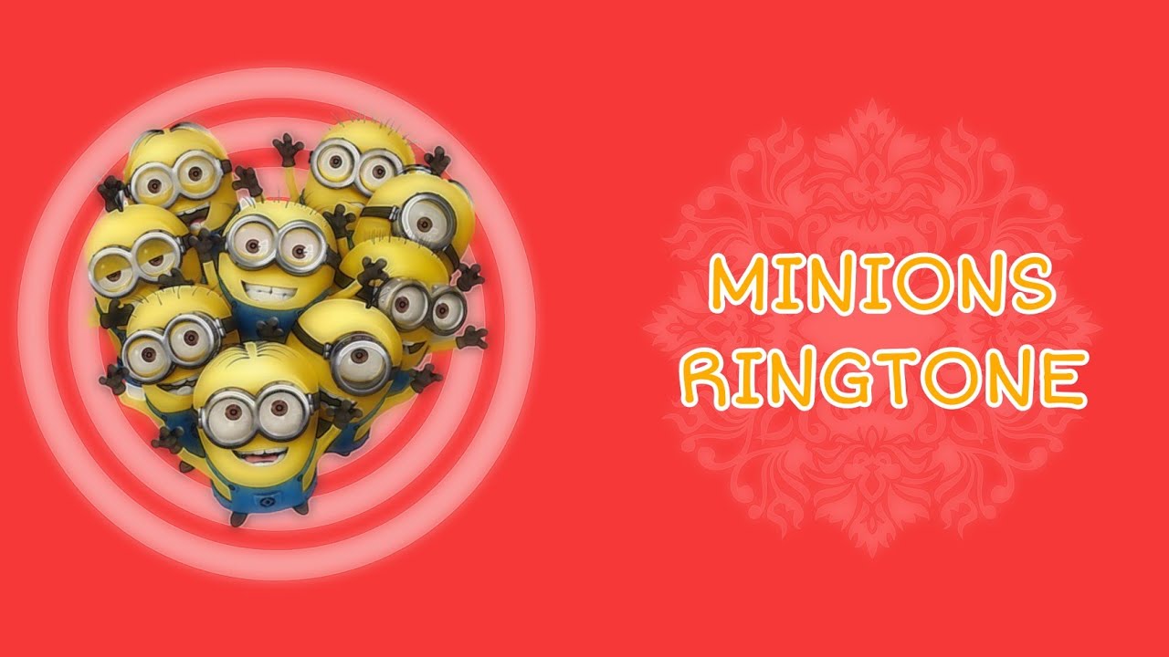 Minions X iPhone Ringtone from (NCM)!!! - YouTube