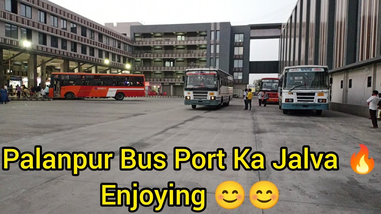 GSRTC Bus Entering And Departure Of Palanpur Bus Port 🔥 - YouTube