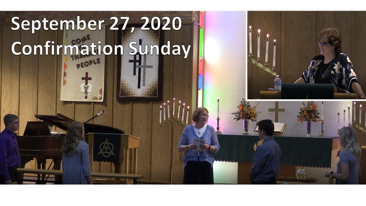 September 27, 2020 Confirmation Sunday - YouTube