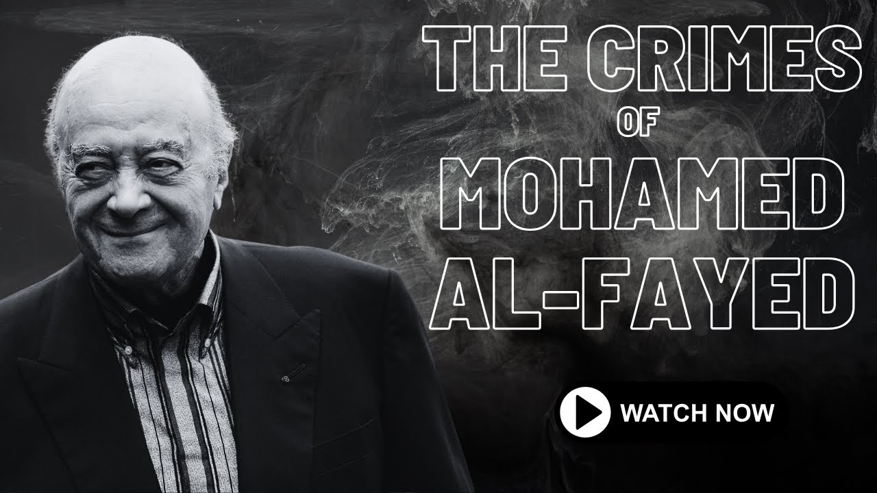 The Crimes of Mohamed Al-Fayed - YouTube