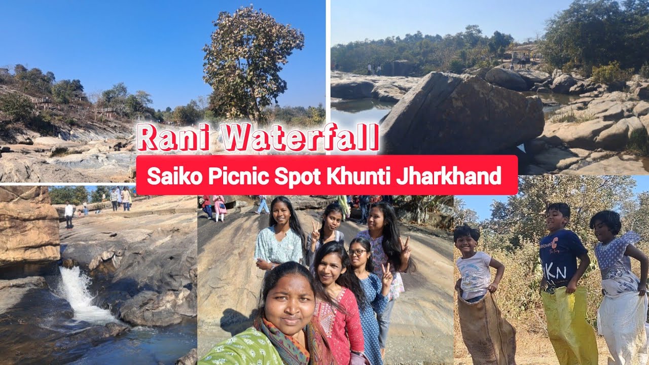Saiko Picnic Spot Vlogs || Rani Fall Khunti Jharkhand ...