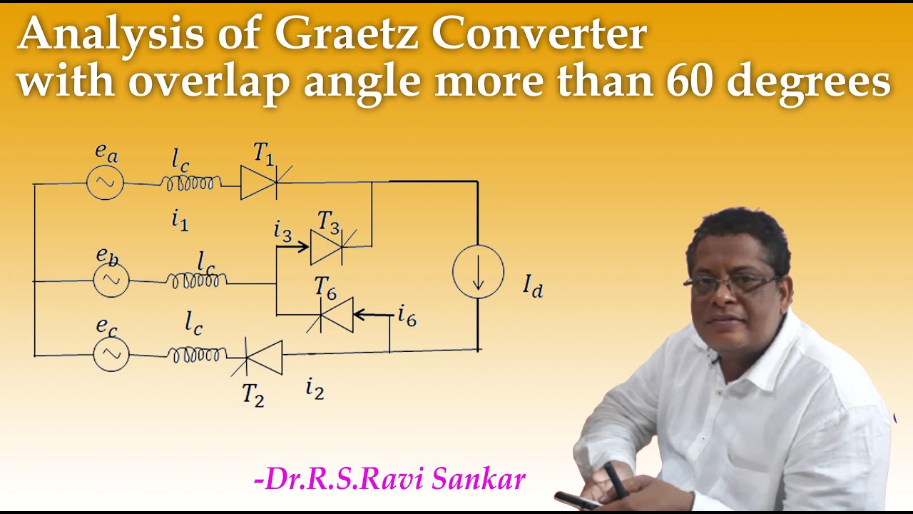 Analysis of graetz converter with overlap angle less than 60 degrees ...