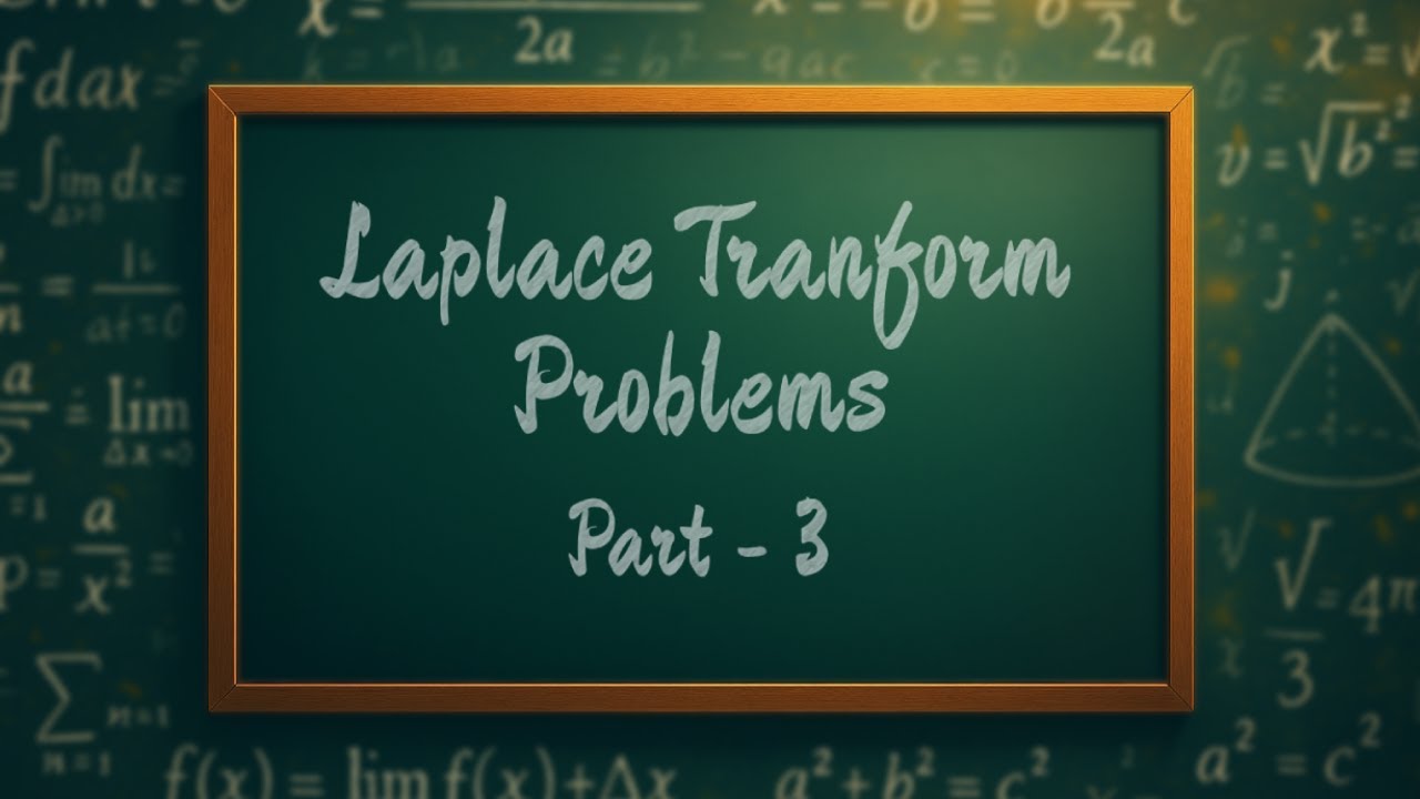 Laplace Transform Problems | Part - 3 - YouTube