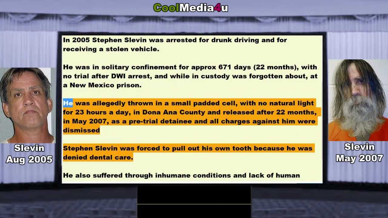 Stephen Slevin Solitary Confinement 22 Months Courts Awarded US$22 ...