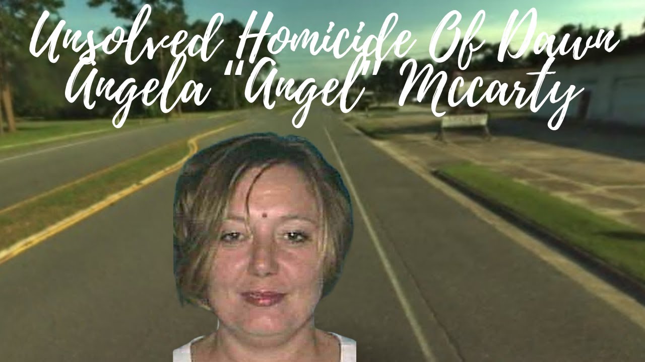 Unsolved Homicide Of Dawn Angela "angel" Mccarty - YouTube
