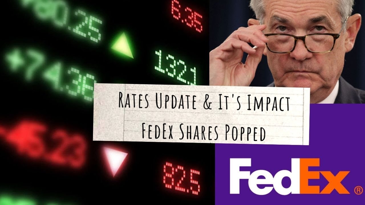 Rates Update & It's Impact | FedEx Profit Beat - YouTube