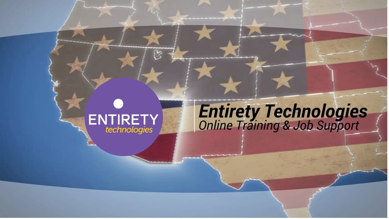 Online Training and Job Support | Entirety Technologies - YouTube
