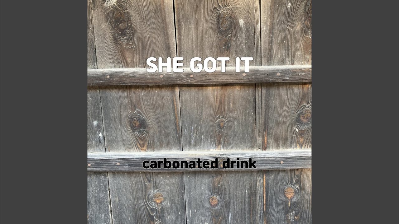 SHE GOT IT - YouTube