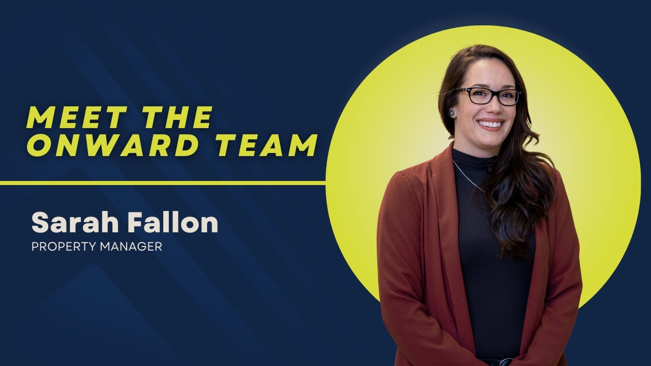Meet The Onward Team - Sarah Fallon, Property Manager - YouTube