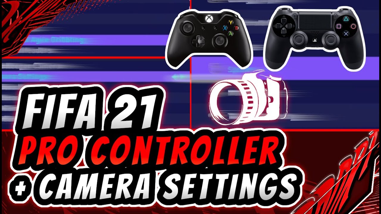 FIFA 21 NEW *UPDATED* PRO PLAYER CONTROLLER AND CAMERA SETTINGS FOR # ...