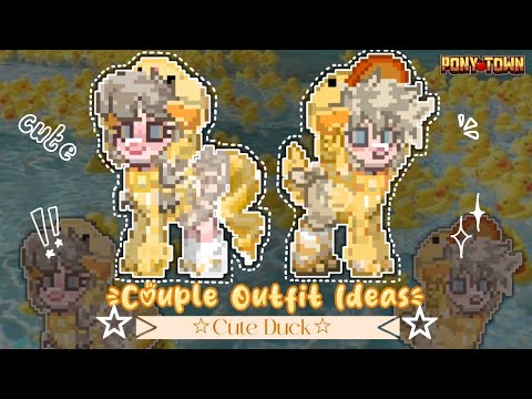 [NEW UPDATE!] ⋆ Pony Town⋆˙ ∘₊ ─Cute Duck Tutorial─ ₊∘ •°Couple Outfit Ideas°• ⋆˙ by szha ⋆ ...