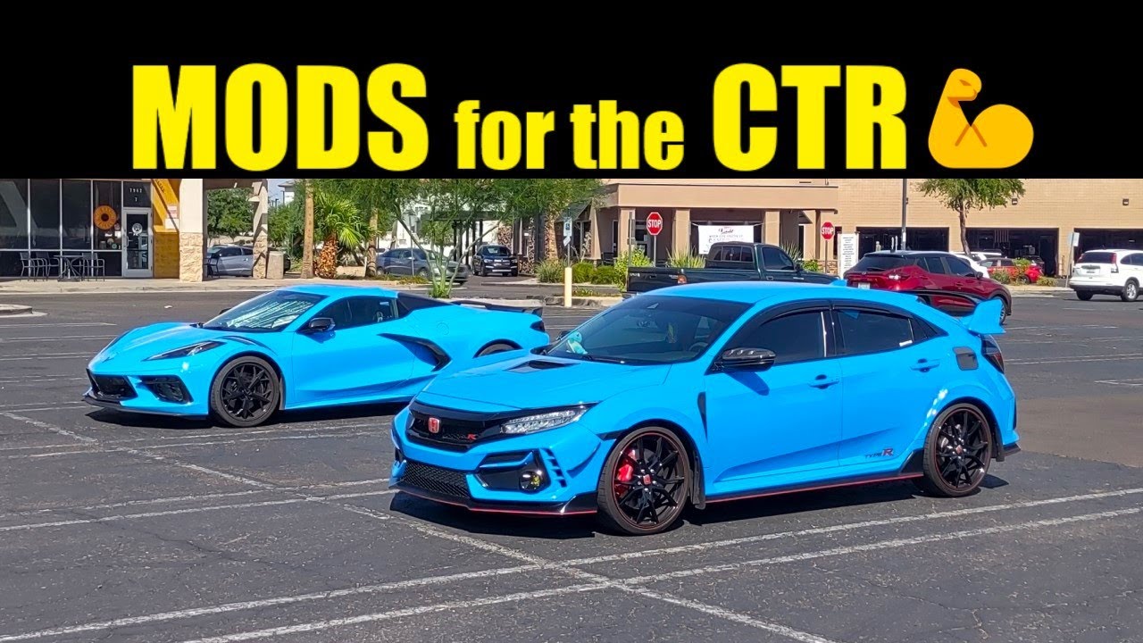FUTURE MODS for the CTR | Project CTR (2021 Honda Civic Type R) - YouTube
