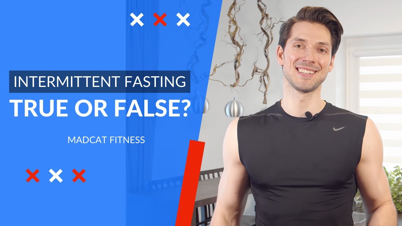 Intermittent Fasting - True or False? | MadCat Fitness - YouTube