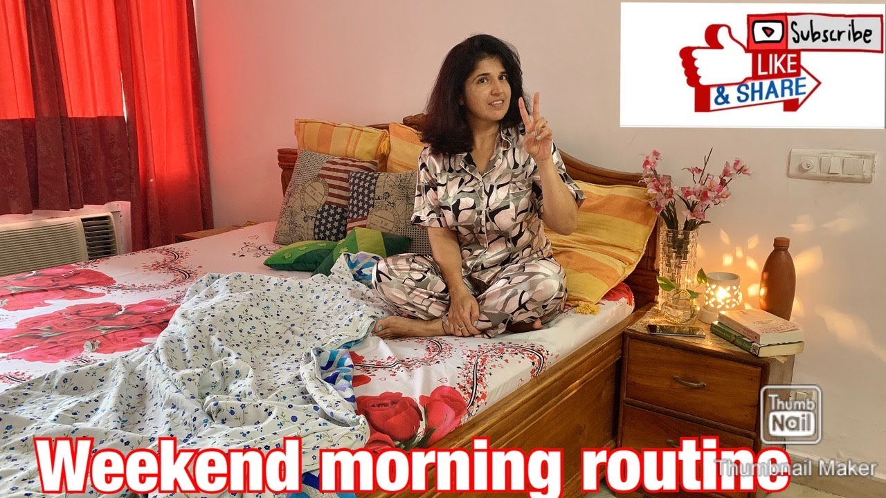 WEEKEND MORNING ROUTINE -Healthy, productive and self care routine ...