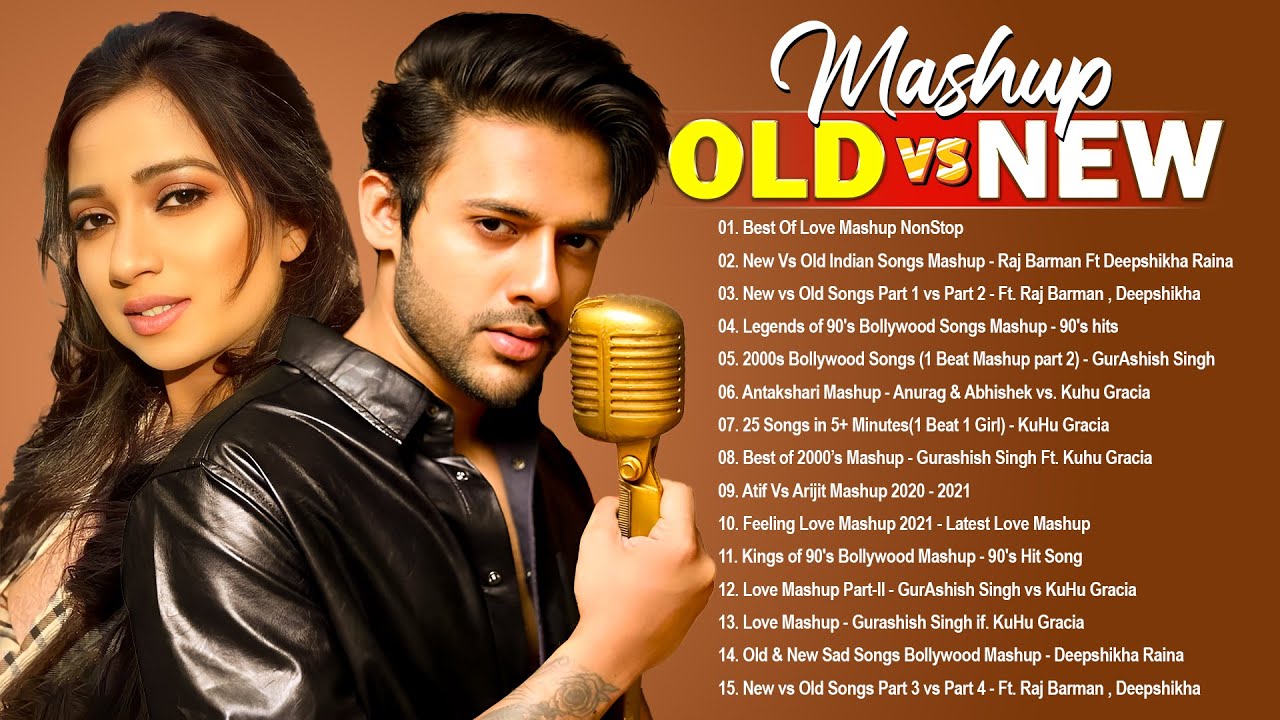 Best Mashup of All Time - Old Vs New Mashup Songs 2024 - Arijit Singh ...