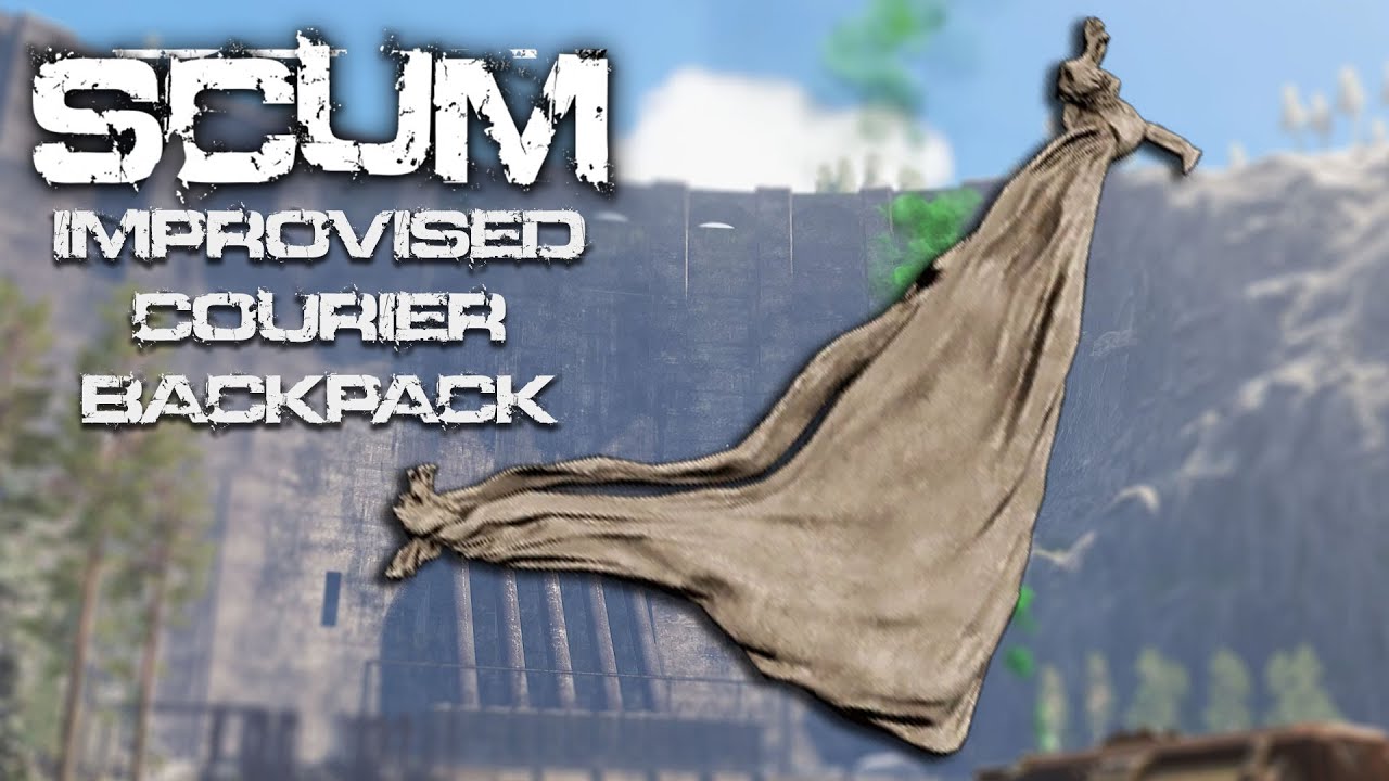 SCUM for Dumbs | Tutorials | How to make an Improvised Courier Backpack ...