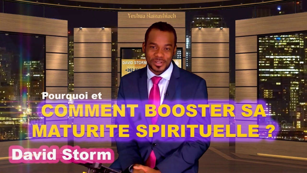 David Storm - Pourquoi et Comment Booster la Maturité Spirituelle - YouTube