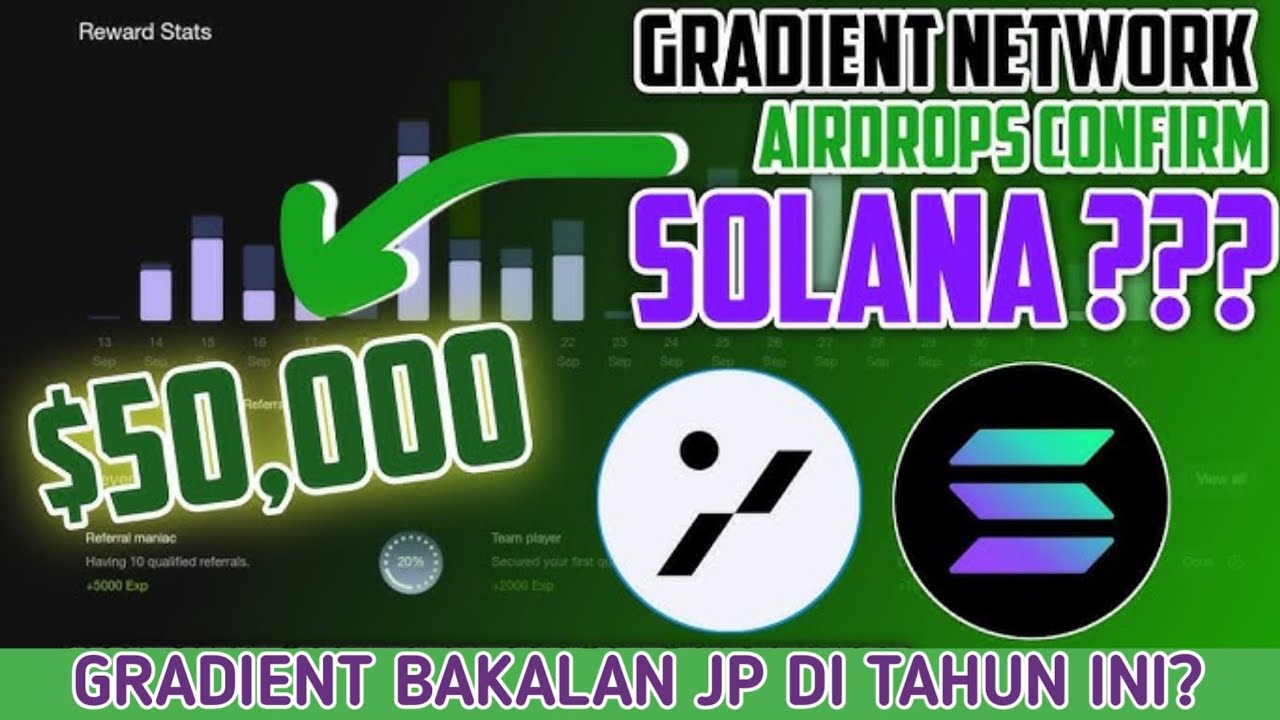 Airdrop Potensial Di Tahun Ini Gradient Network | Masih Early Buat ...