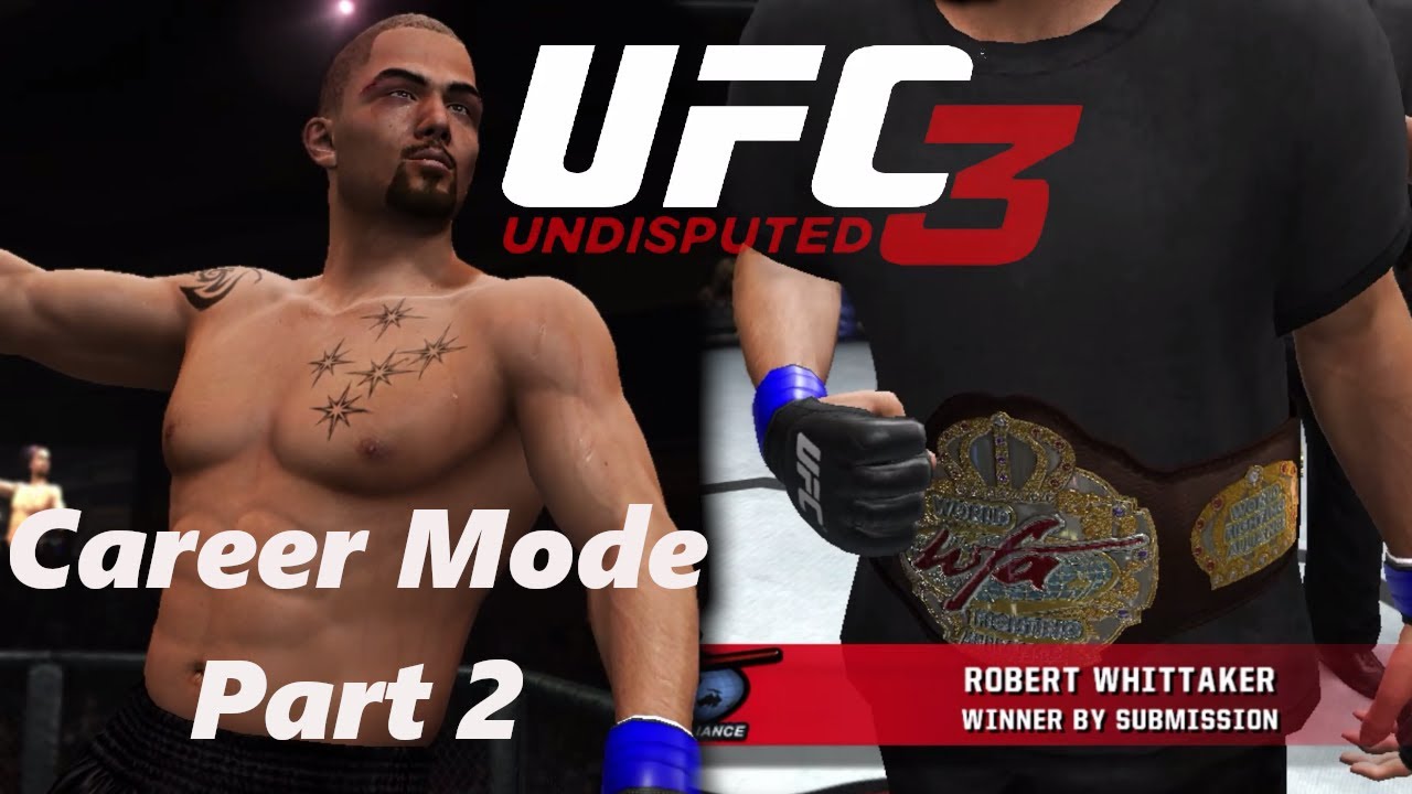 WFA Champion | UFC Undisputed 3 Career Mode Part 2 - YouTube