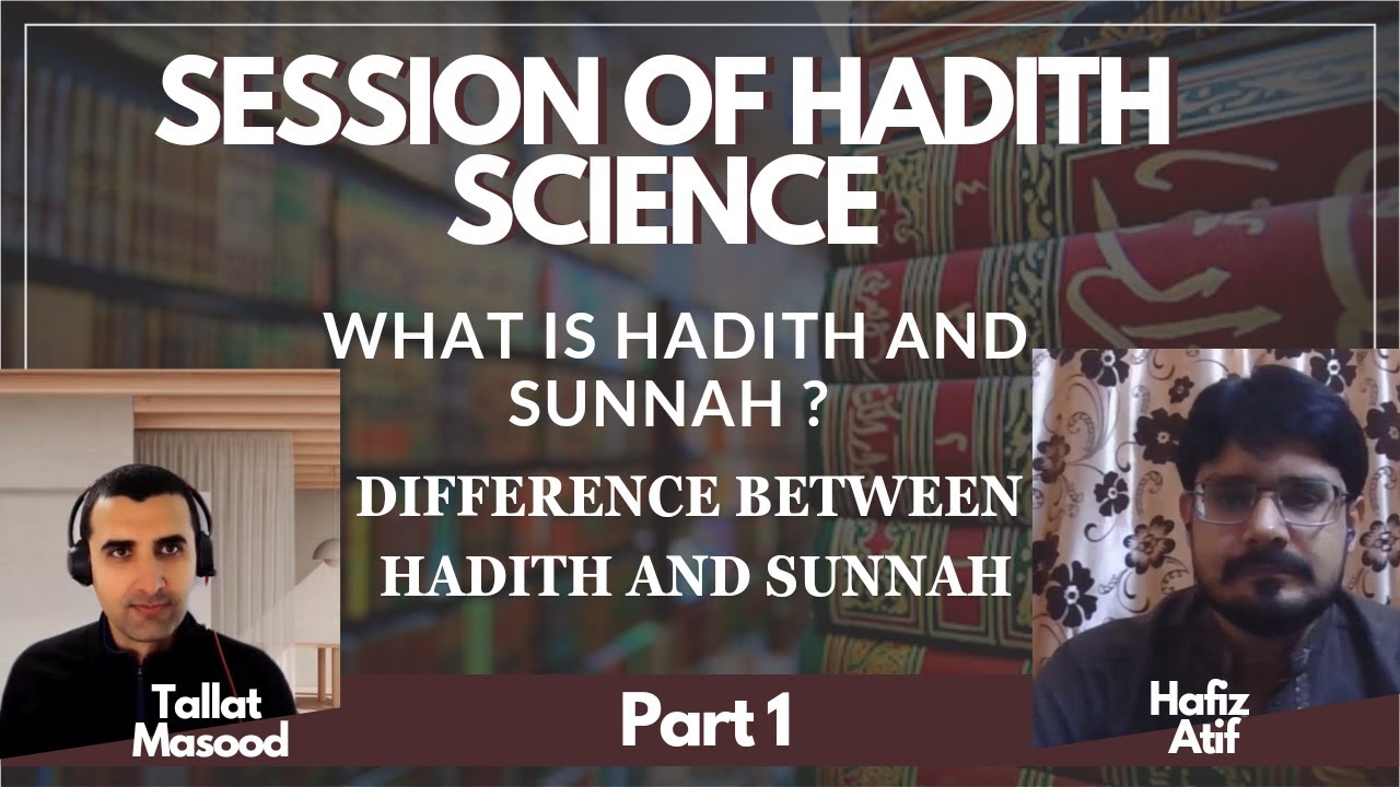 What is Hadith and Sunnah | Difference between Hadith and Sunnah ...