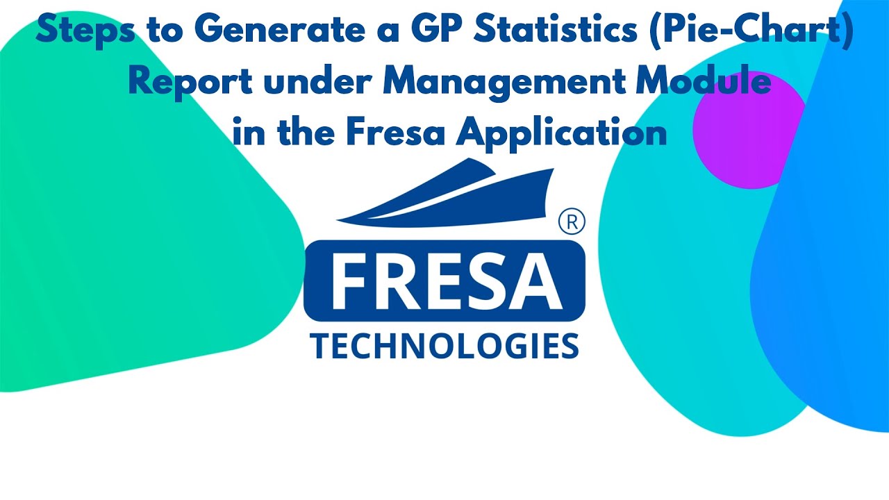 Steps to Generate a GP Statistics (Pie-Chart) Report under Management ...