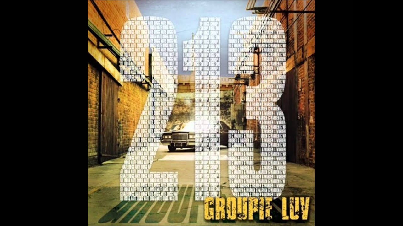 213 - Groupie Luv HD (lyrics) - YouTube