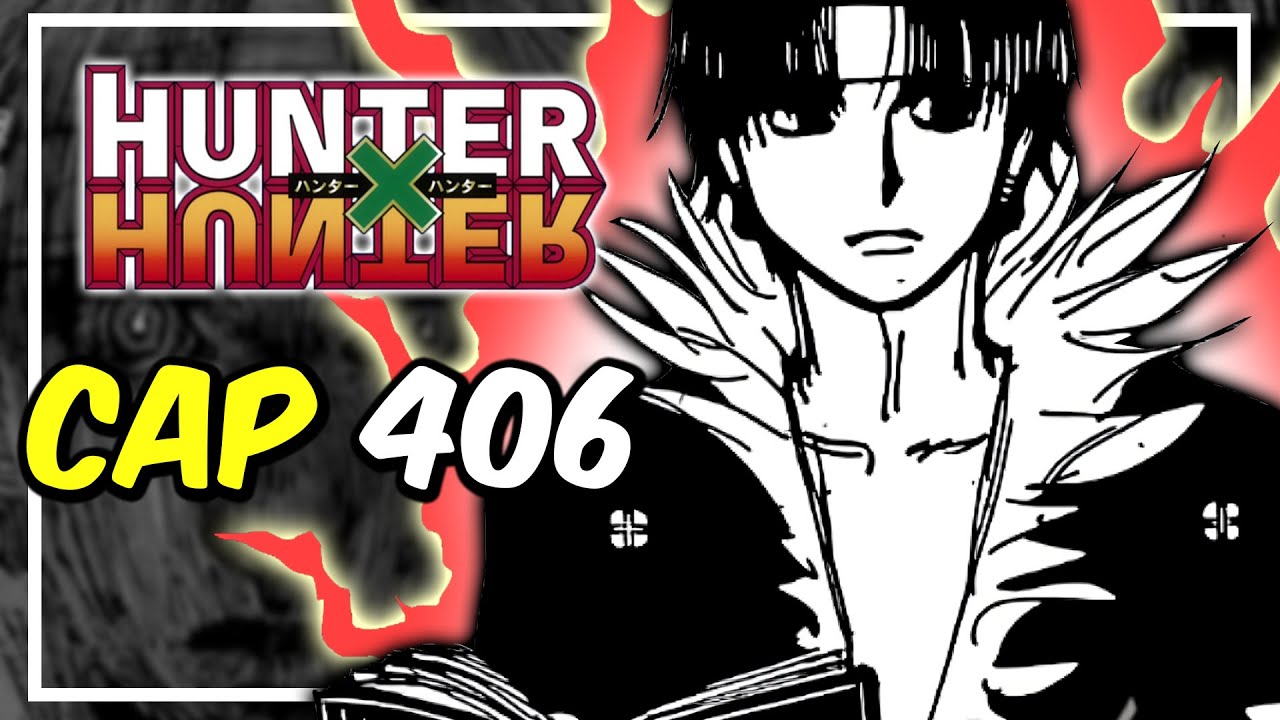 HUNTER x HUNTER 406: ¿UN NUEVO PLAN DE CHROLLO? HINRIGH Y NOBUNAGA ...