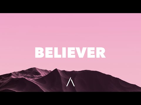 Imagine Dragons - Believer (Lyrics)